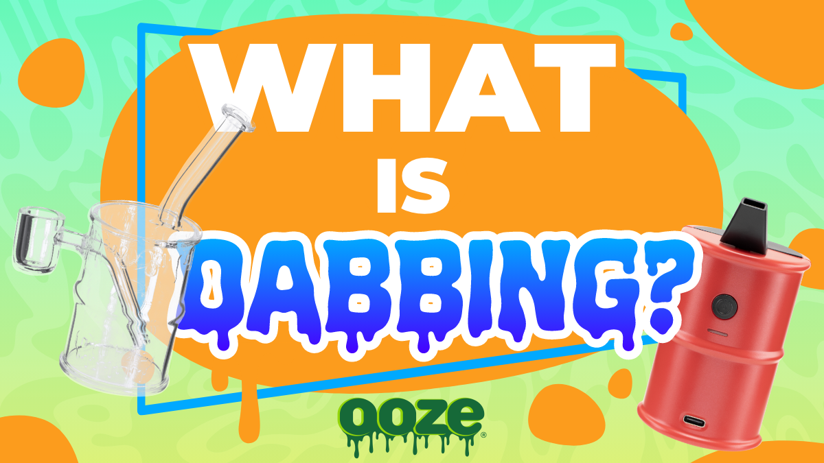 What is a Dabbing? Dab Rigs Explained & How To Do Dabs | Ooze